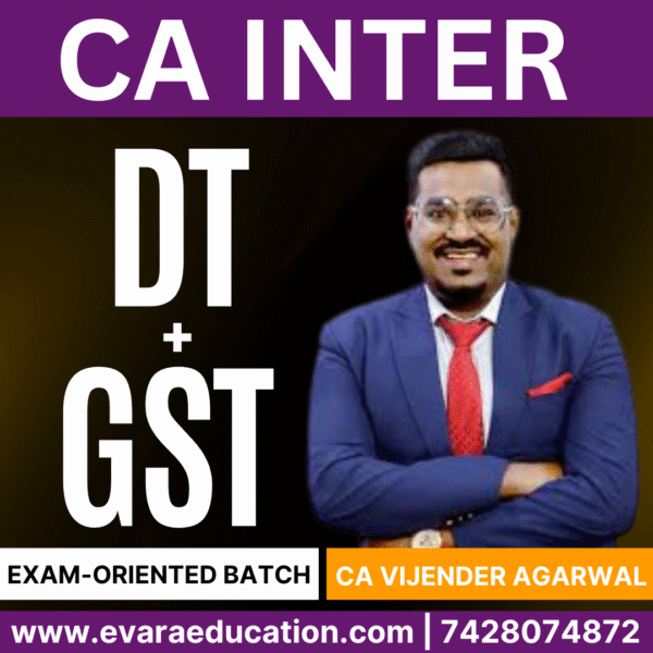 CA INTER – TAX (DT+GST) (Exam-Oriented Batch) for Jan/May 2026 Exams by ...